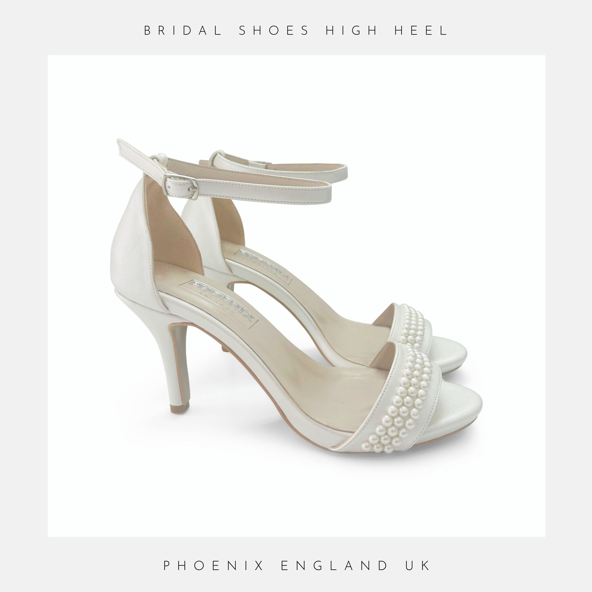 Bridal Shoes High Heel – Phoenix England
